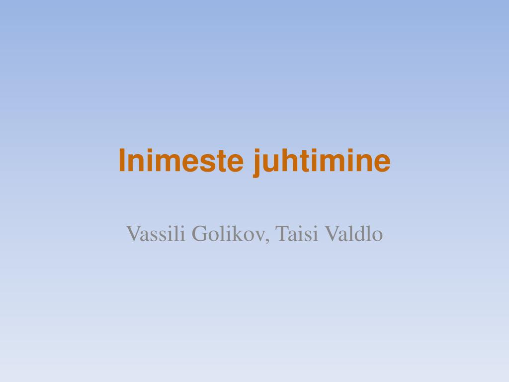 PPT - Inimeste juhtimine PowerPoint Presentation, free download - ID ...