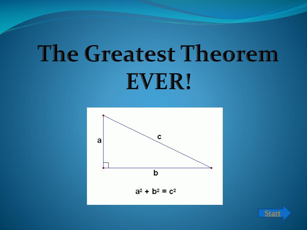 PPT - The Greatest Theorem Ever: Understanding the Pythagorean Theorem ...