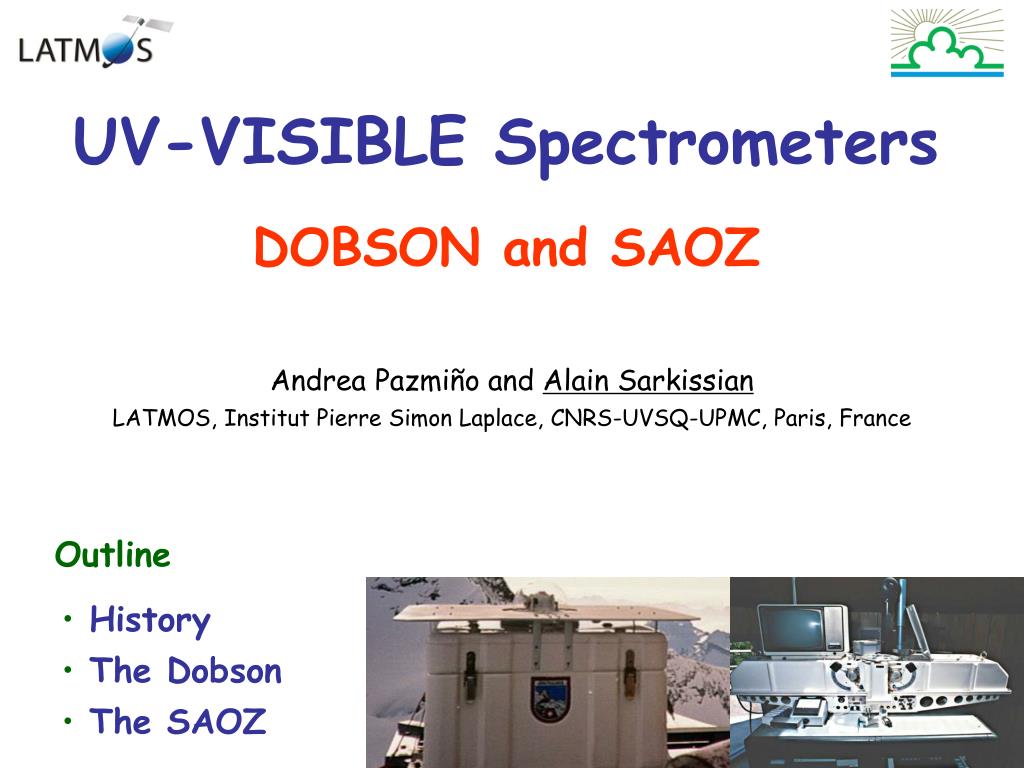 PPT - UV-VISIBLE Spectrometers DOBSON and SAOZ PowerPoint Presentation ...
