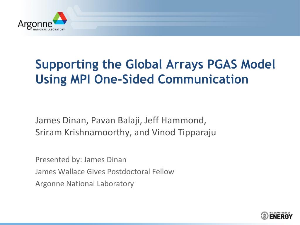 PPT - Enhancing Global Arrays through MPI One-Sided Communication: A ...