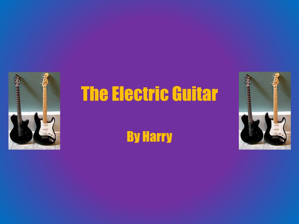 PPT - The Electric Guitar PowerPoint Presentation, free download - ID ...