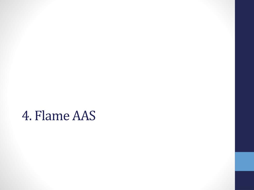 PPT - 4. Flame AAS PowerPoint Presentation, free download - ID:2352434