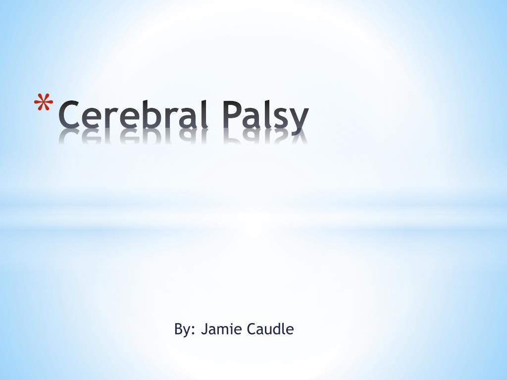 PPT - Cerebral Palsy PowerPoint Presentation, free download - ID:2352935