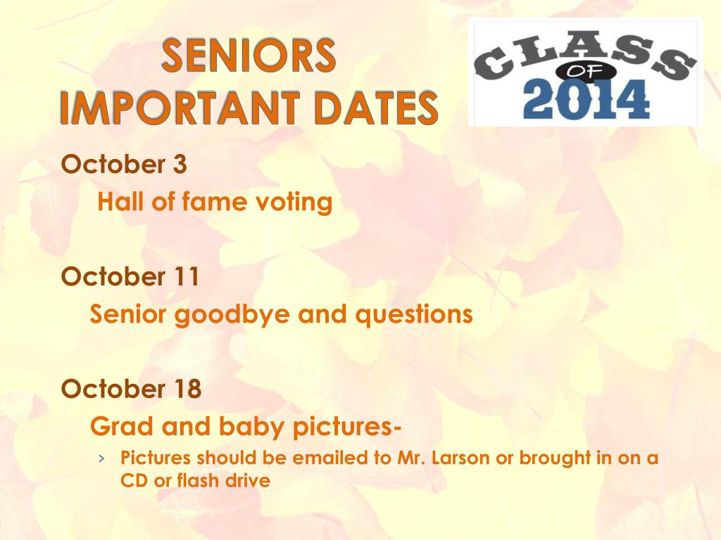 PPT - SENIORS IMPORTANT DATES PowerPoint Presentation, free download ...