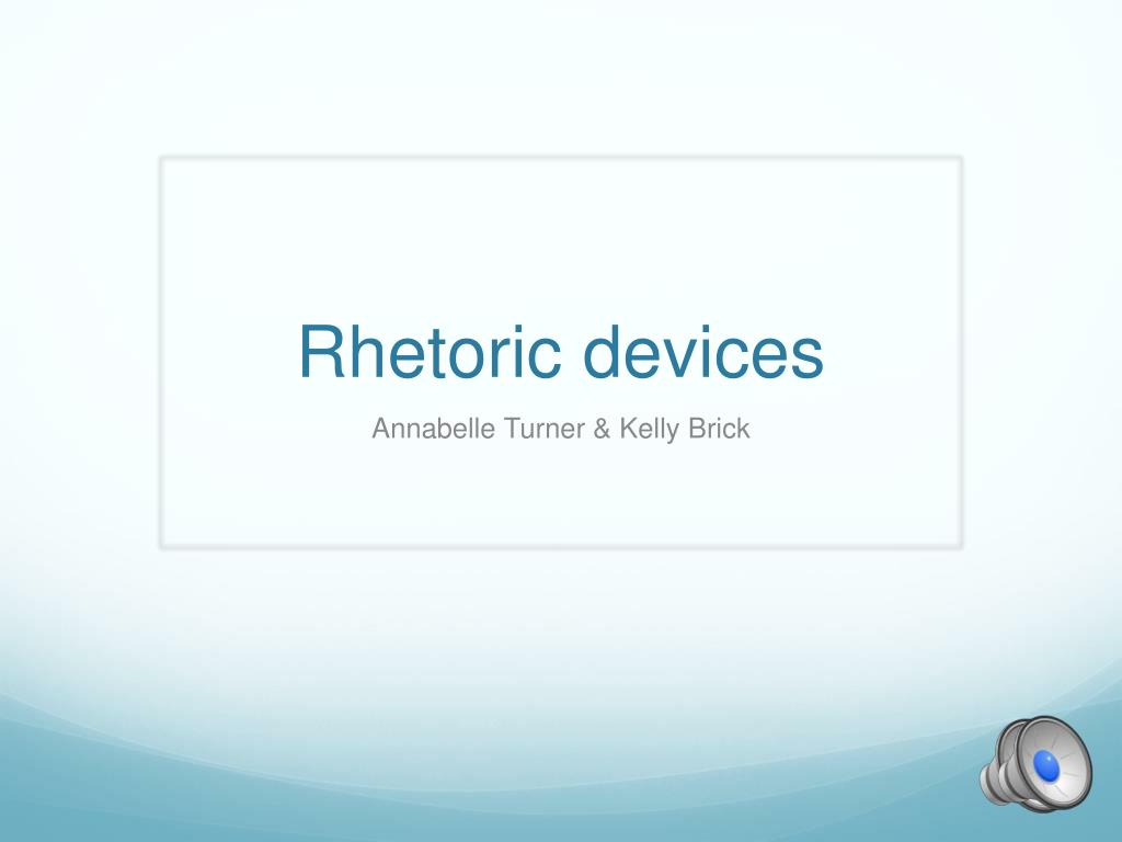 PPT - Rhetoric devices PowerPoint Presentation, free download - ID:2353263