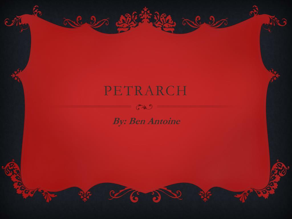 PPT - Petrarch PowerPoint Presentation, free download - ID:2353992