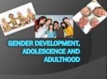 PPT - GENDER AND DEVELOPMENT PowerPoint Presentation, free download ...
