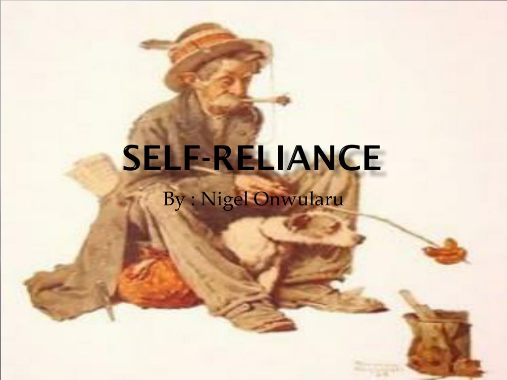 PPT - SELF-Reliance PowerPoint Presentation, free download - ID:2354359