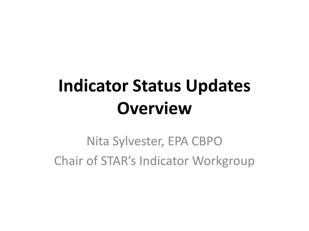 PPT - Indicator Status Updates Overview PowerPoint Presentation, free ...