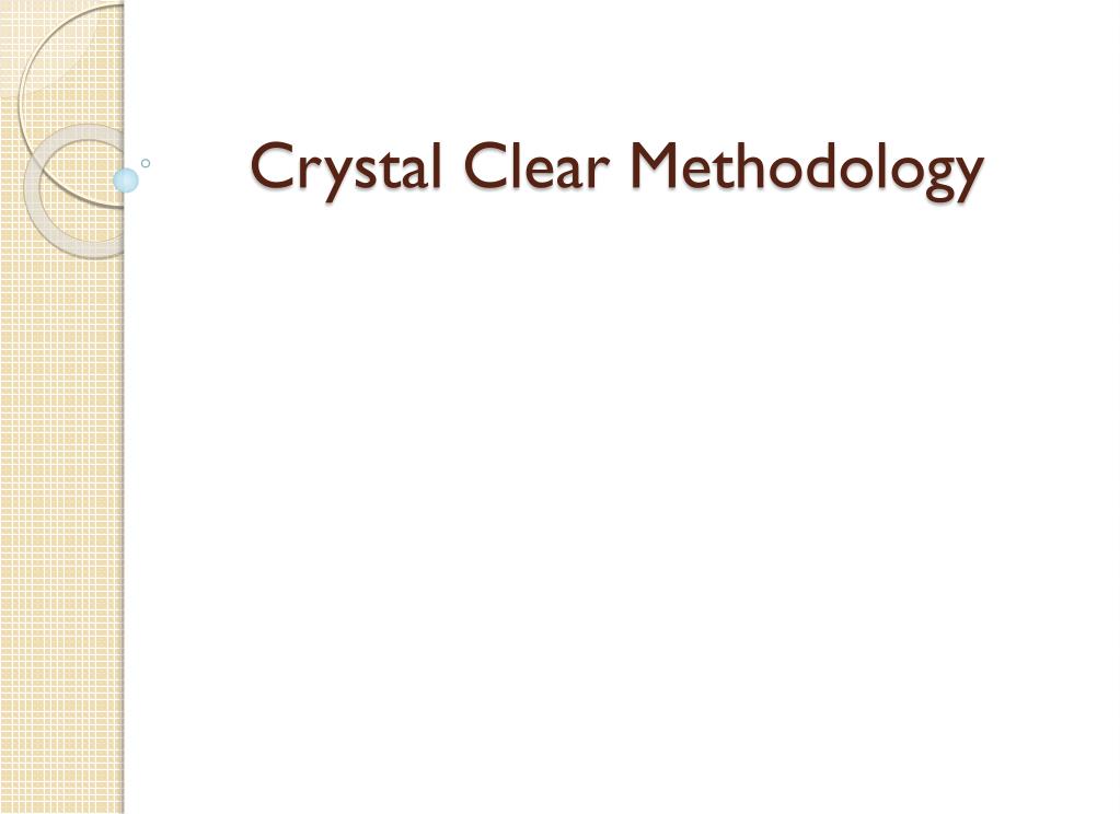 PPT - Crystal Clear Methodology PowerPoint Presentation, free download ...