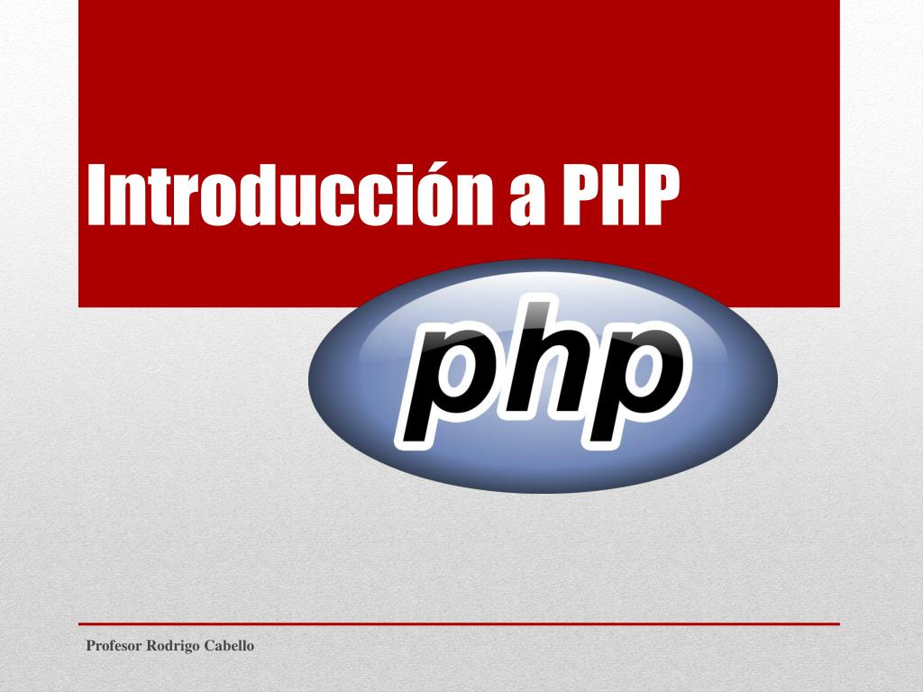 PPT - Introducción a PHP PowerPoint Presentation, free download - ID:2357087