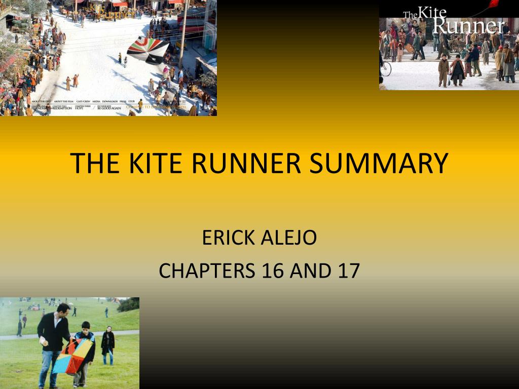 PPT - THE KITE RUNNER SUMMARY PowerPoint Presentation, free download ...