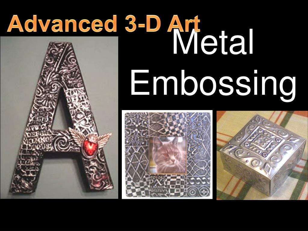 PPT - Metal Embossing PowerPoint Presentation, free download - ID:2357996