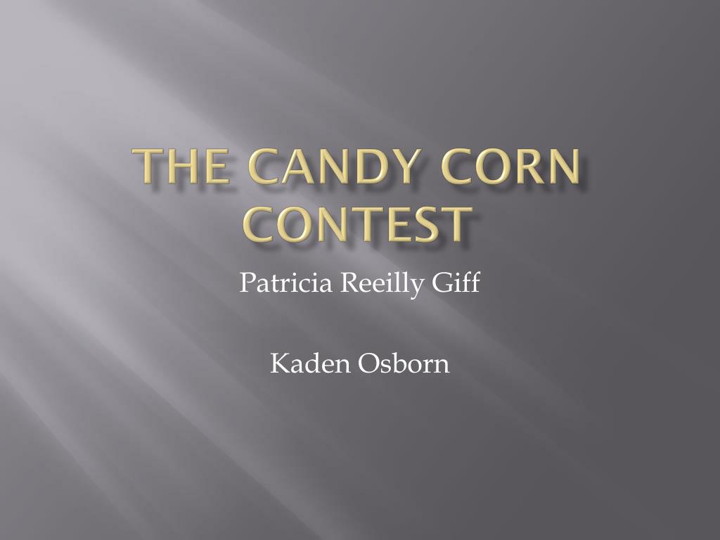 PPT - The Candy Corn Contest PowerPoint Presentation, free download ...