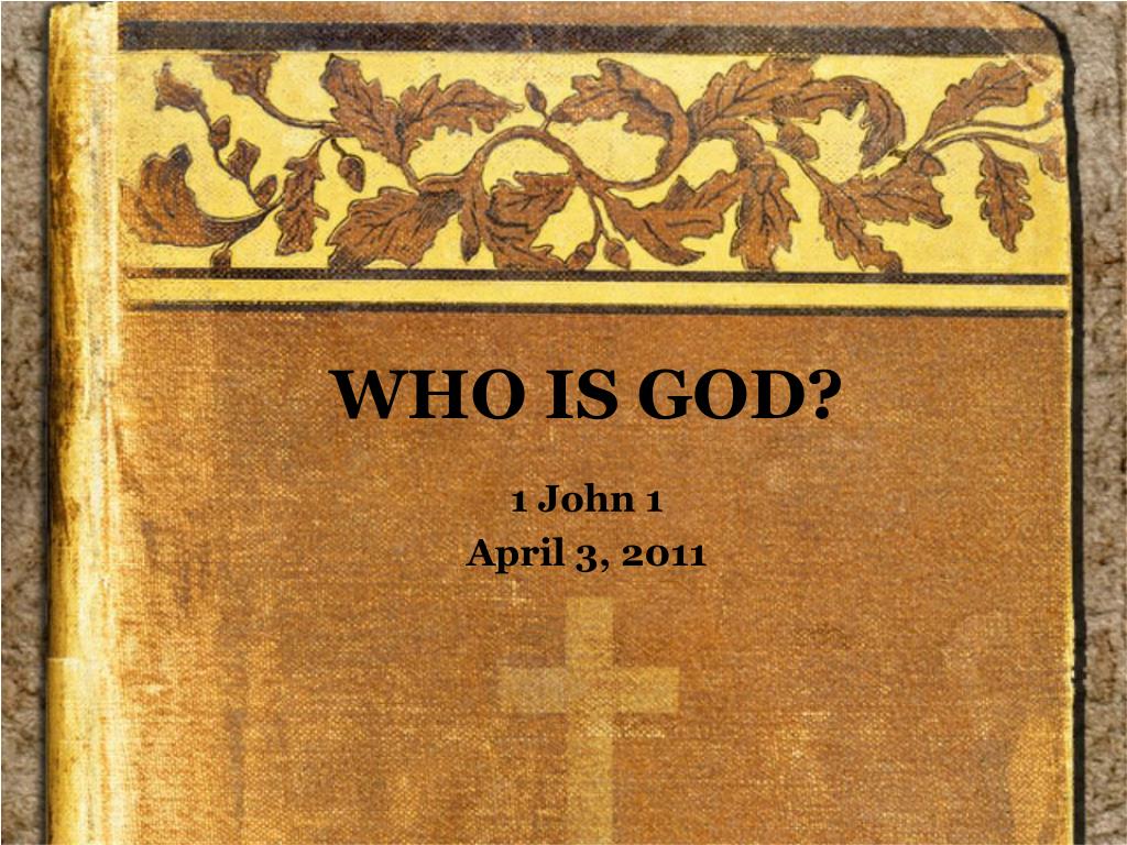 PPT - WHO IS GOD? PowerPoint Presentation, free download - ID:2360307