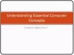 PPT - Essential Computer Concepts PowerPoint Presentation, free download - ID:34421