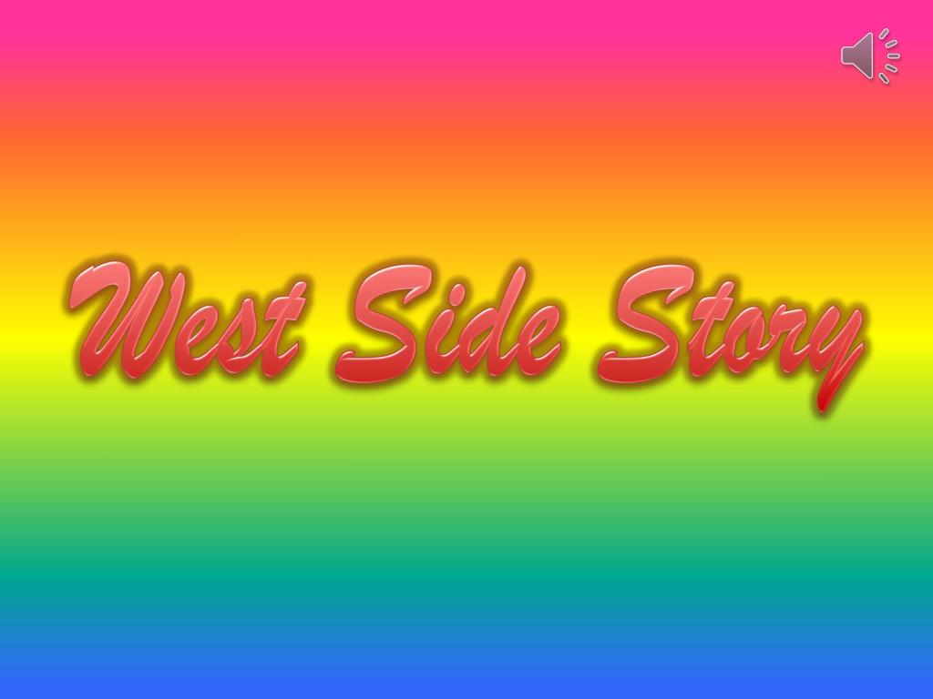 PPT - West Side Story PowerPoint Presentation, free download - ID:2360931