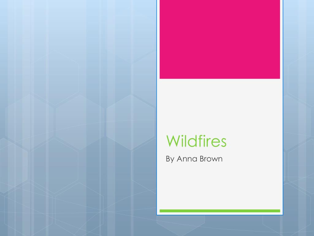 PPT - Wildfires PowerPoint Presentation, free download - ID:2362321