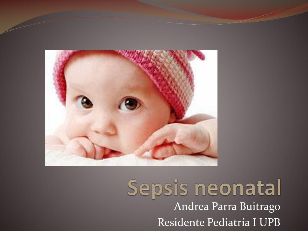 PPT - Sepsis neonatal PowerPoint Presentation, free download - ID:2362470