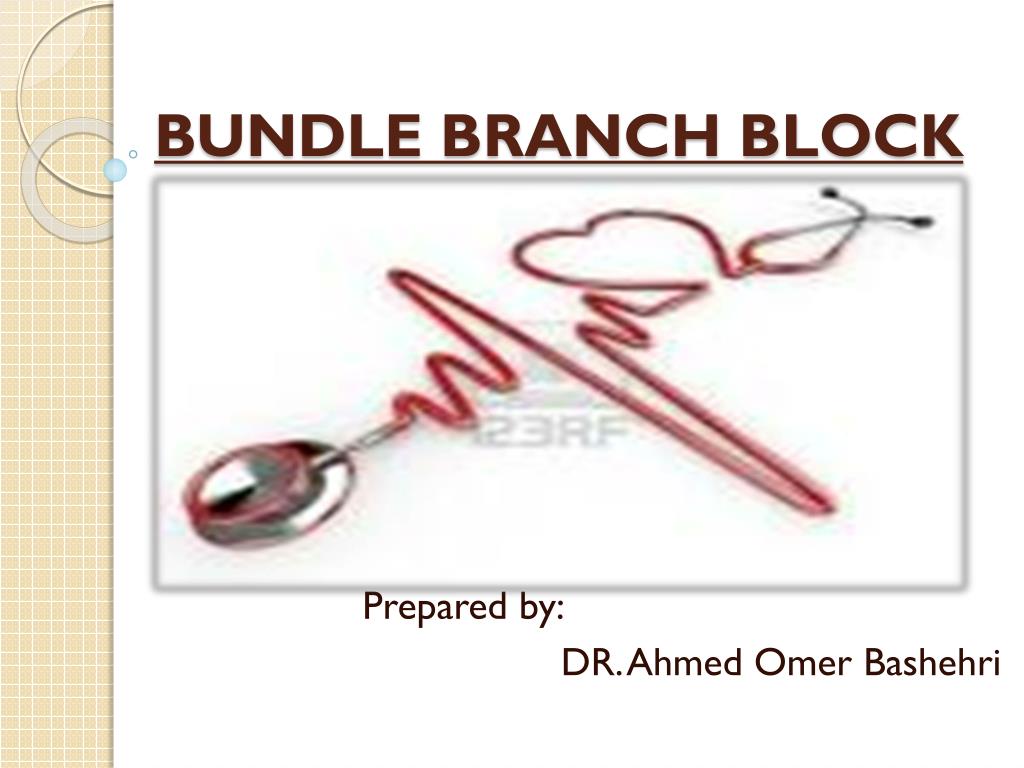PPT - BUNDLE BRANCH BLOCK PowerPoint Presentation, free download - ID ...