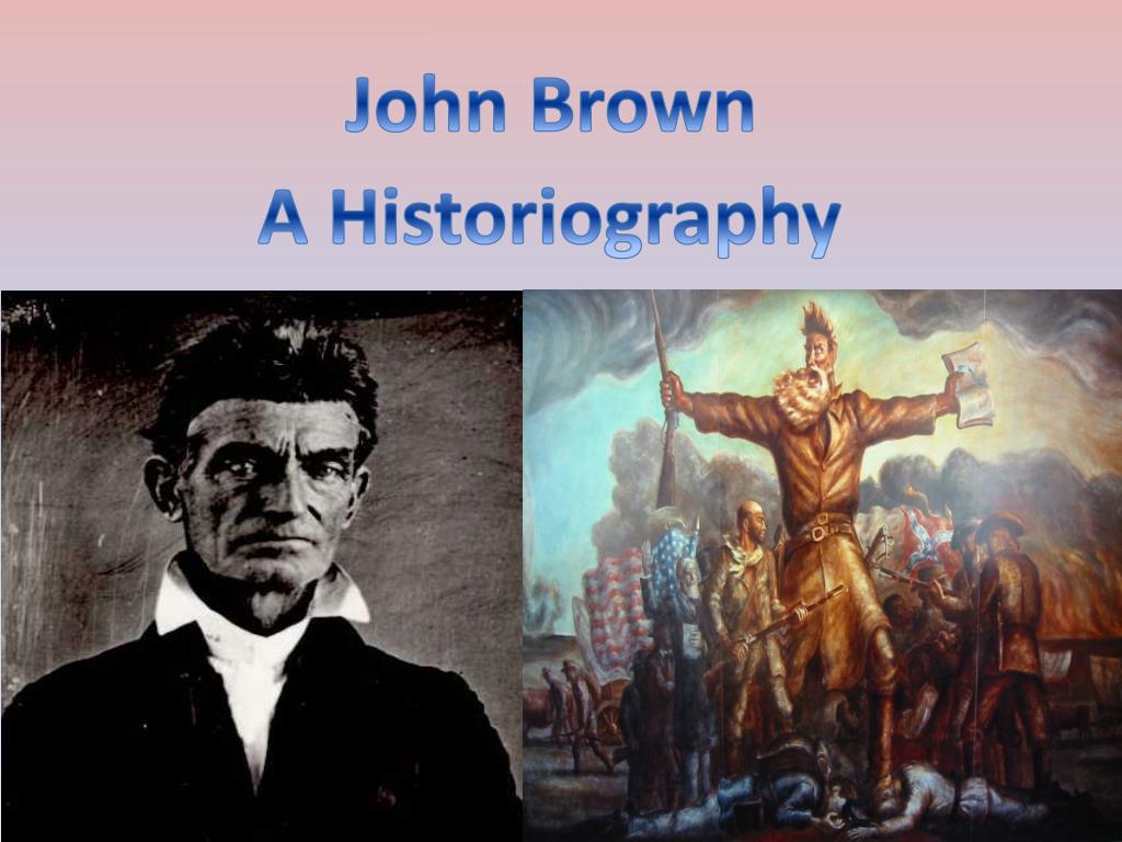 PPT - John Brown PowerPoint Presentation, free download - ID:2363161