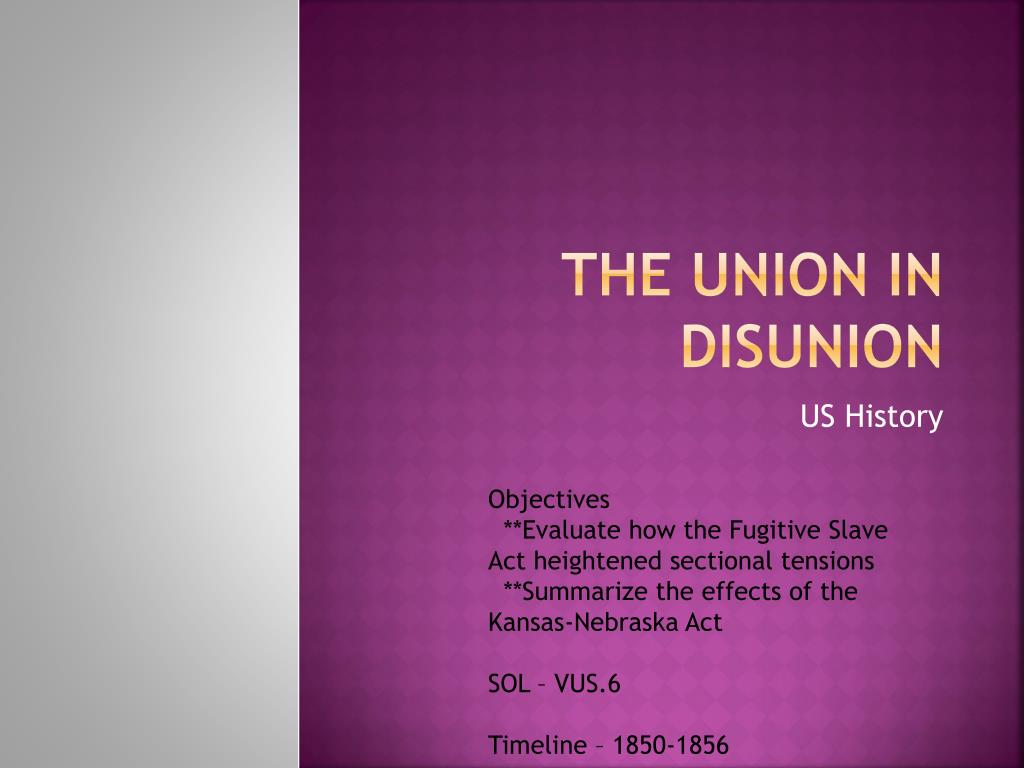 PPT - The Union in Disunion PowerPoint Presentation, free download - ID ...