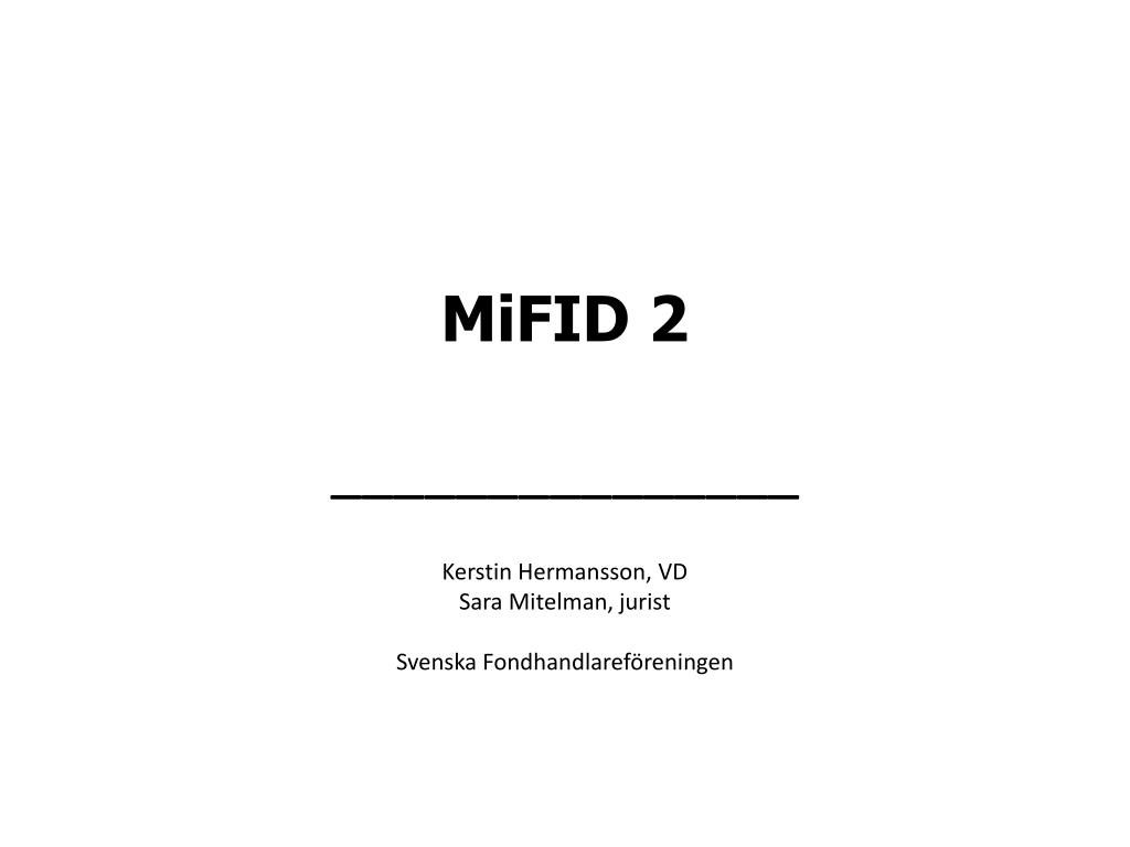 PPT - MiFID 2 _______________ PowerPoint Presentation, free download ...