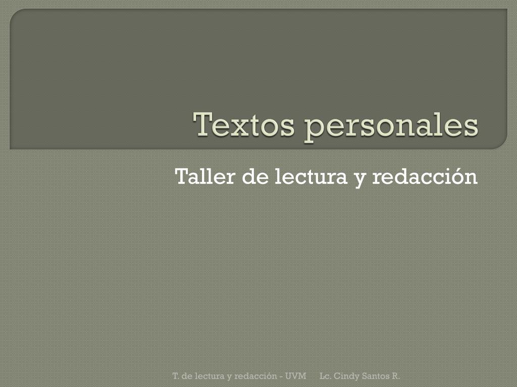 PPT - Textos personales PowerPoint Presentation, free download - ID:2366482