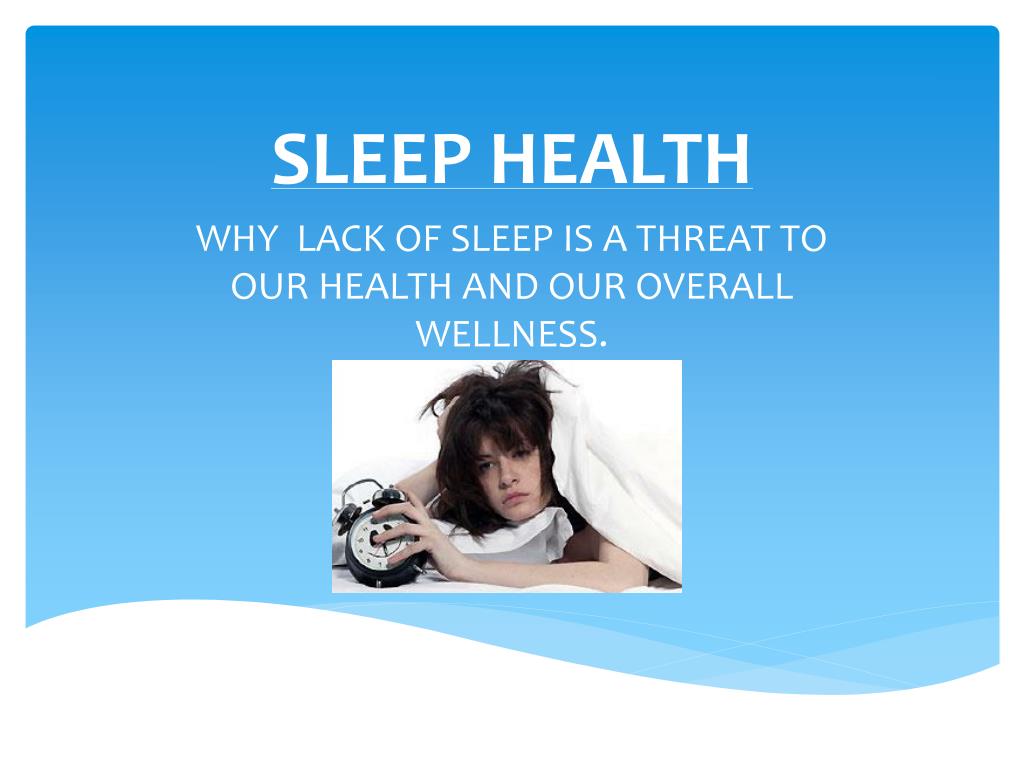 PPT - SLEEP HEALTH PowerPoint Presentation, free download - ID:2367780