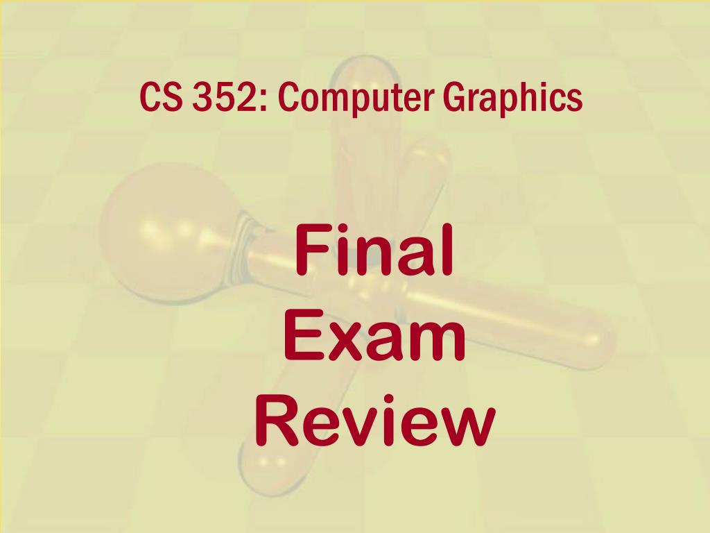 PPT - CS 352: Computer Graphics PowerPoint Presentation, free download ...