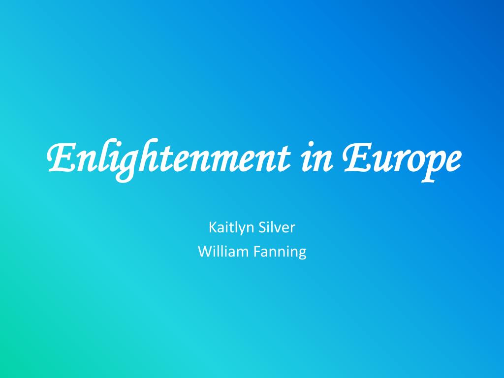 PPT - Enlightenment in Europe PowerPoint Presentation, free download ...