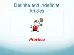 PPT - DEFINITE AND INDEFINITE ARTICLES PowerPoint Presentation, free ...