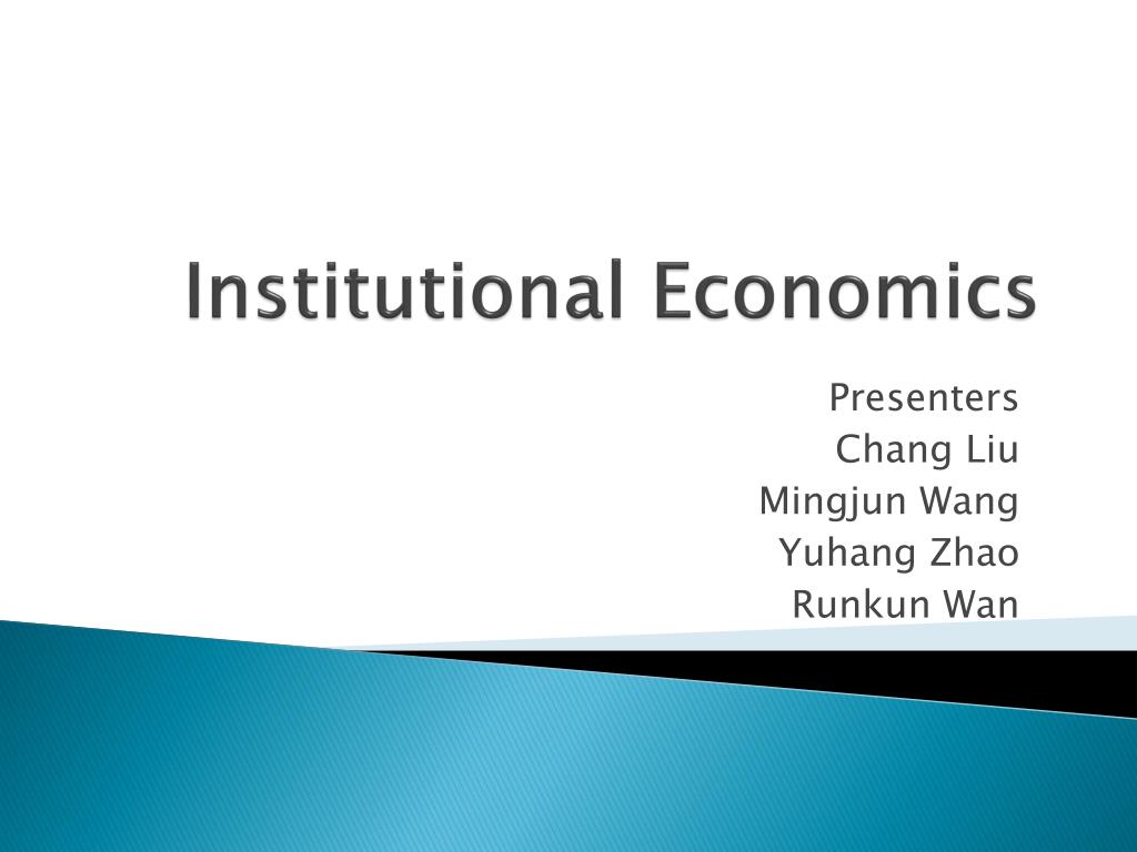 PPT - Institutional Economics PowerPoint Presentation, free download ...