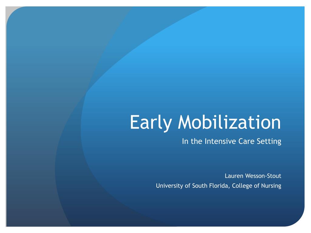 PPT - Early Mobilization PowerPoint Presentation, free download - ID ...