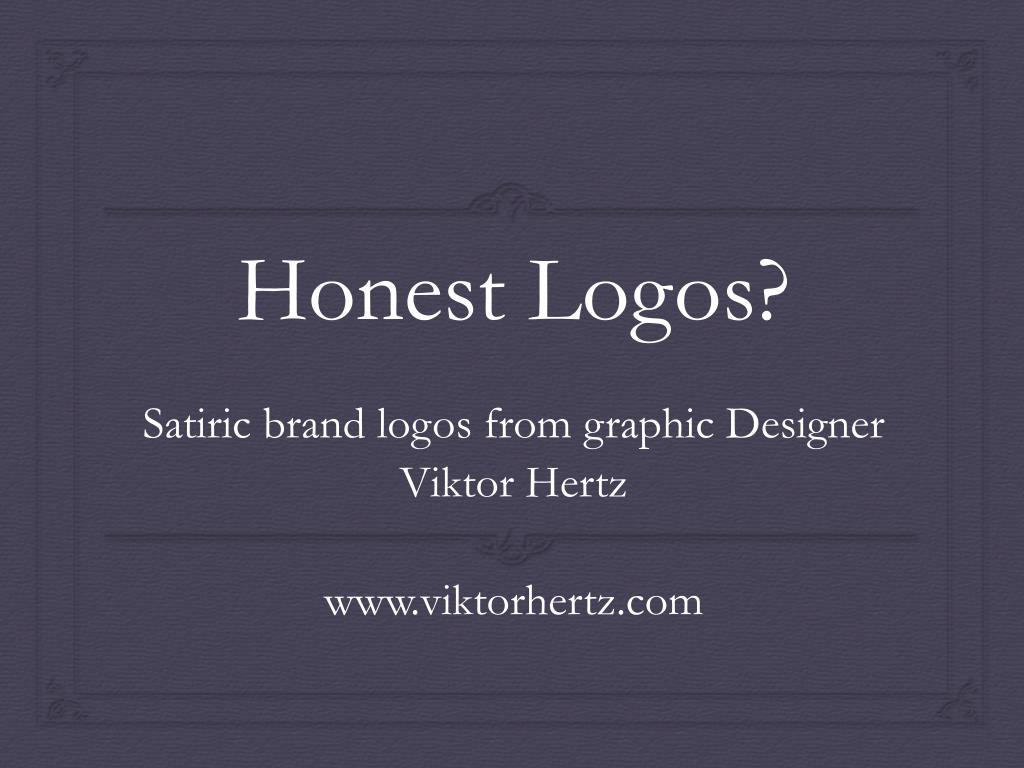 PPT - Honest Logos? PowerPoint Presentation, free download - ID:2372255