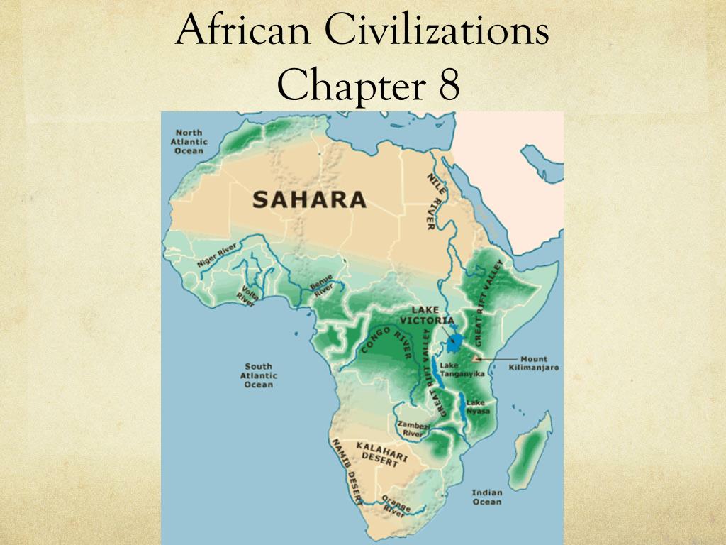 PPT - African Civilizations Chapter 8 PowerPoint Presentation, free ...