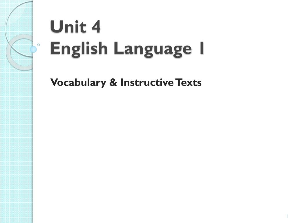 PPT - Unit 4 English Language 1 PowerPoint Presentation, free download ...