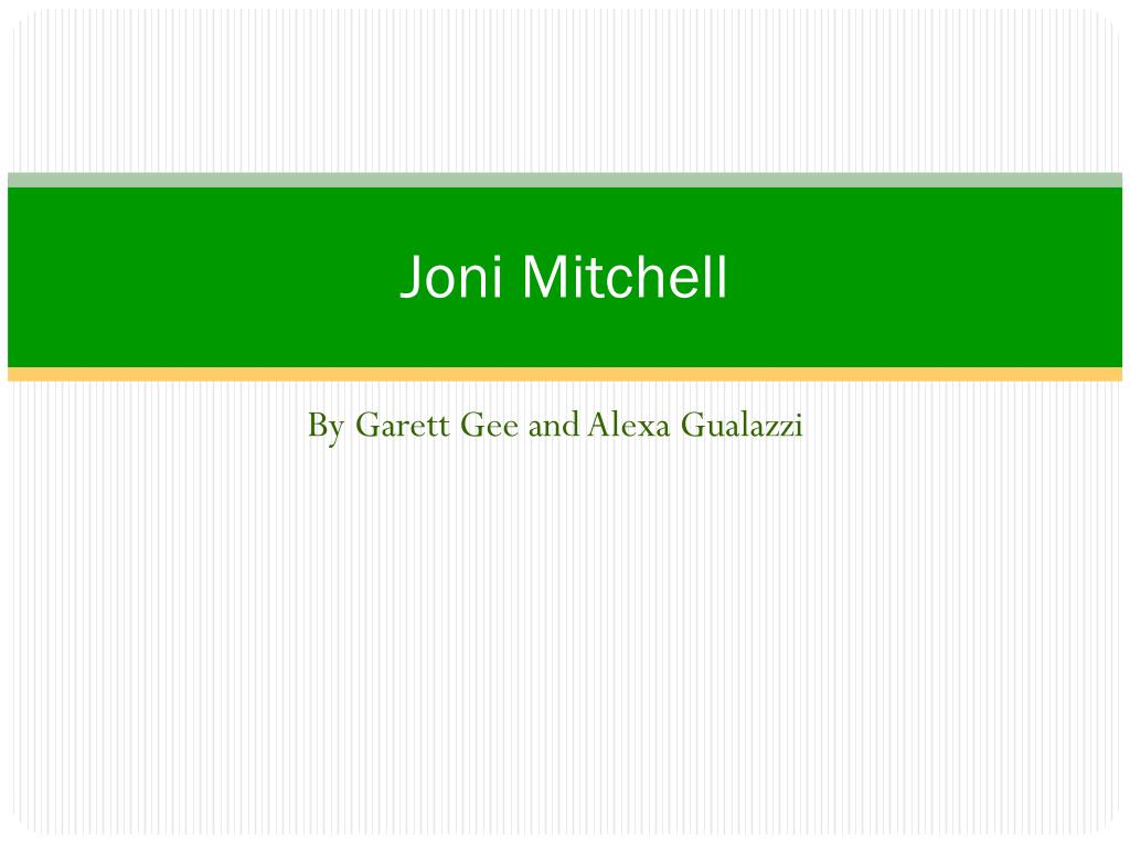 PPT - Joni Mitchell PowerPoint Presentation, free download - ID:2375375
