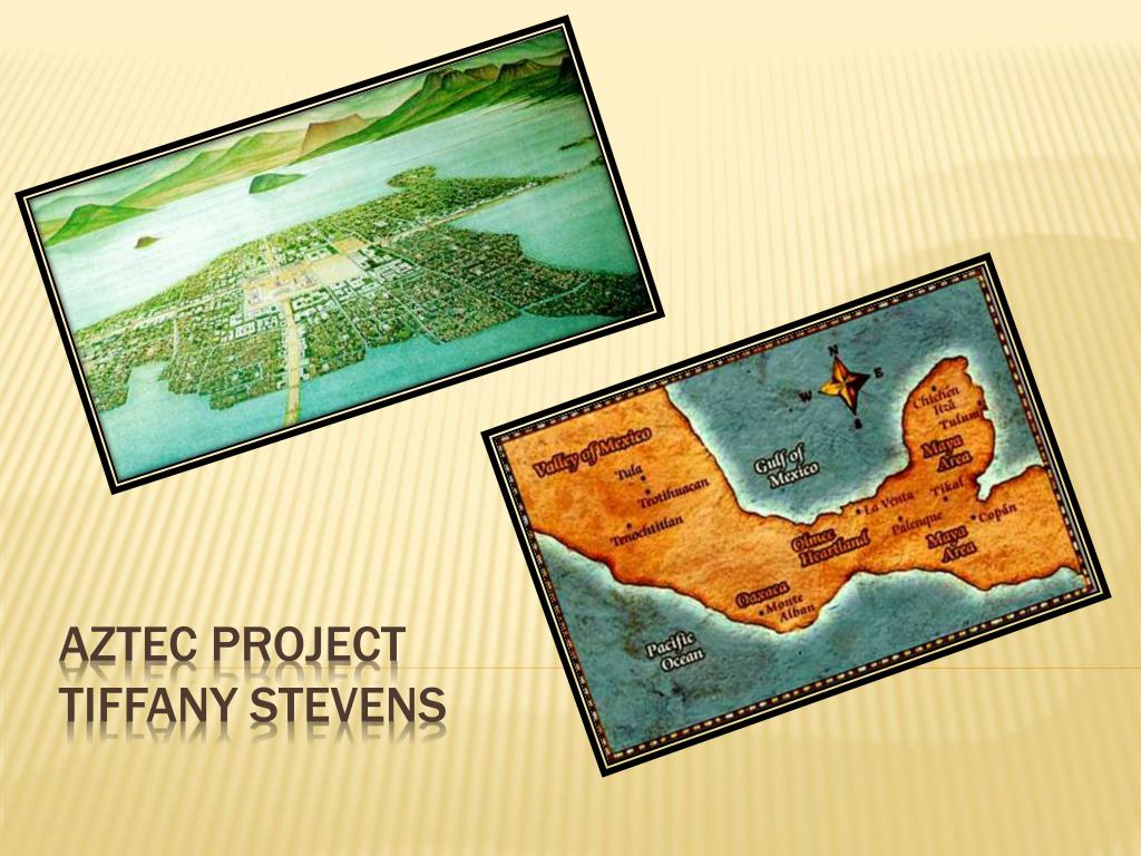 PPT - Aztec Project Tiffany Stevens PowerPoint Presentation, free ...