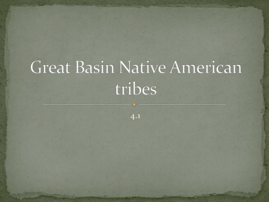 PPT - Great Basin Native American tribes PowerPoint Presentation, free ...