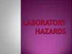 PPT - Laboratory Hazards PowerPoint Presentation, free download - ID ...