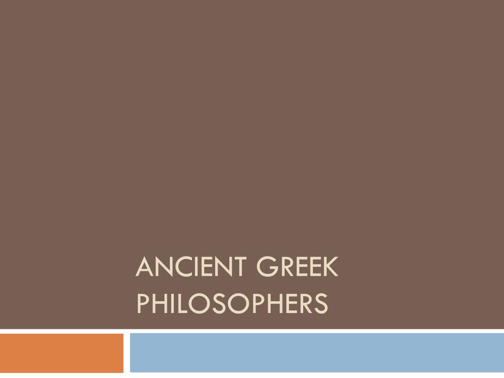 PPT - Ancient Greek Philosophers PowerPoint Presentation, free download ...