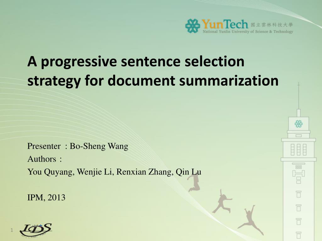 PPT - A progressive sentence selection strategy for document ...