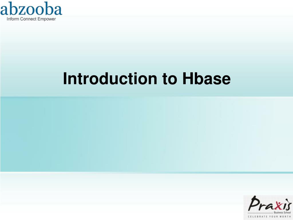 PPT - Introduction to Hbase PowerPoint Presentation, free download - ID ...