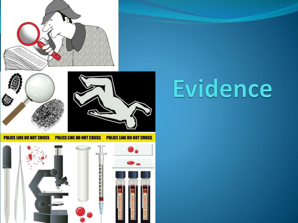 PPT - Evidence PowerPoint Presentation, free download - ID:2380358