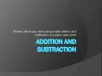 PPT - ADDITION AND SUBTRACTION PowerPoint Presentation, free download ...