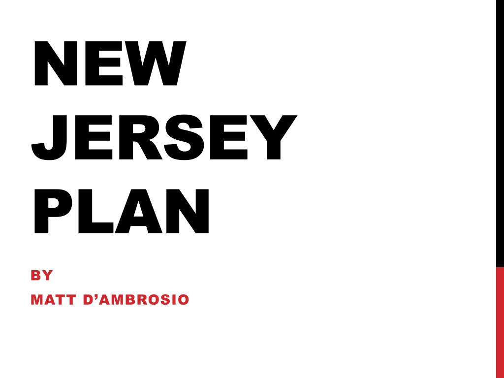 PPT - New Jersey Plan PowerPoint Presentation, free download - ID:2381218