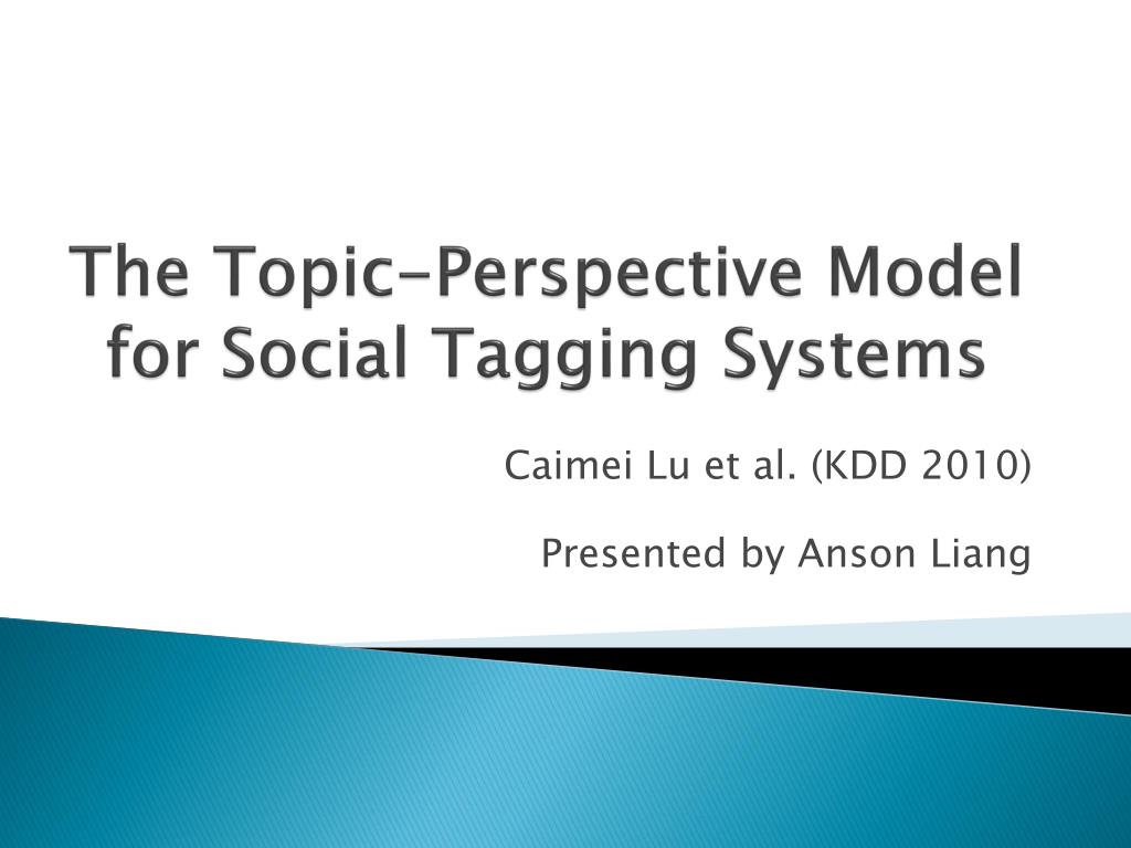 PPT - Tag Generation Model with User Perspectives for Social Tagging ...