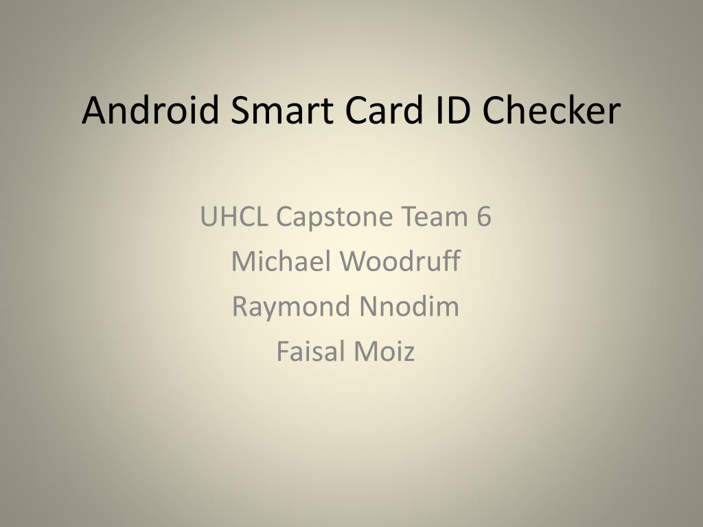 PPT - NFC Smart Card ID Checker App for Android Devices PowerPoint ...