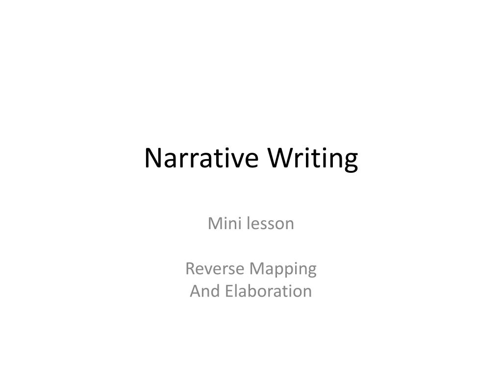 PPT - Narrative Writing PowerPoint Presentation, free download - ID:2382853